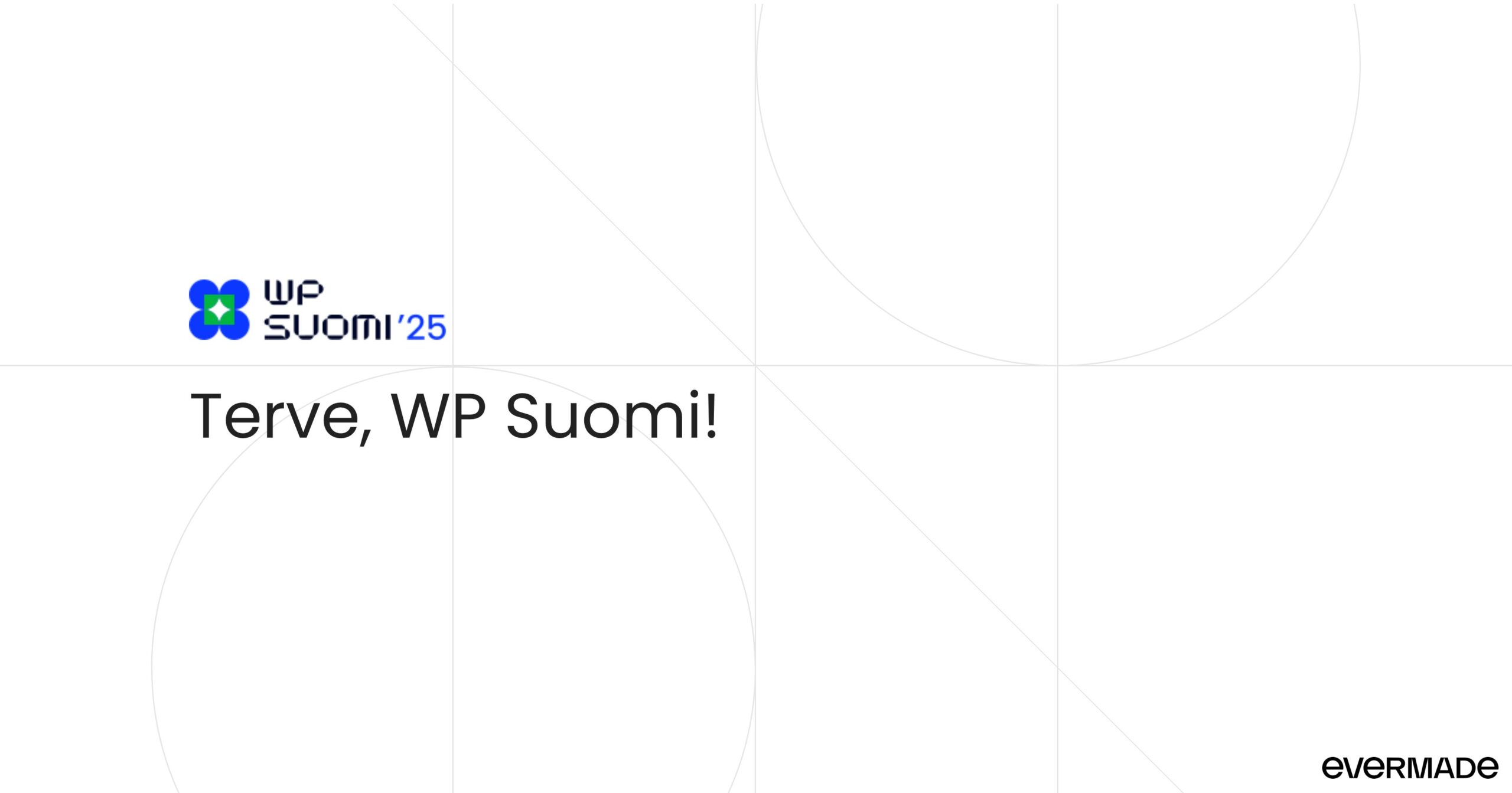 Evermade at WP Suomi 2025 - Evermade